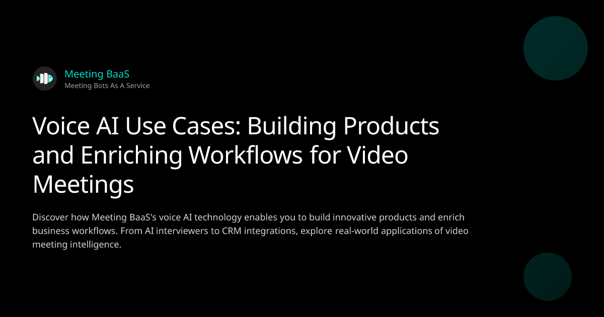 Voice AI Use Cases: Building Products and Enriching Workflows for Video ...